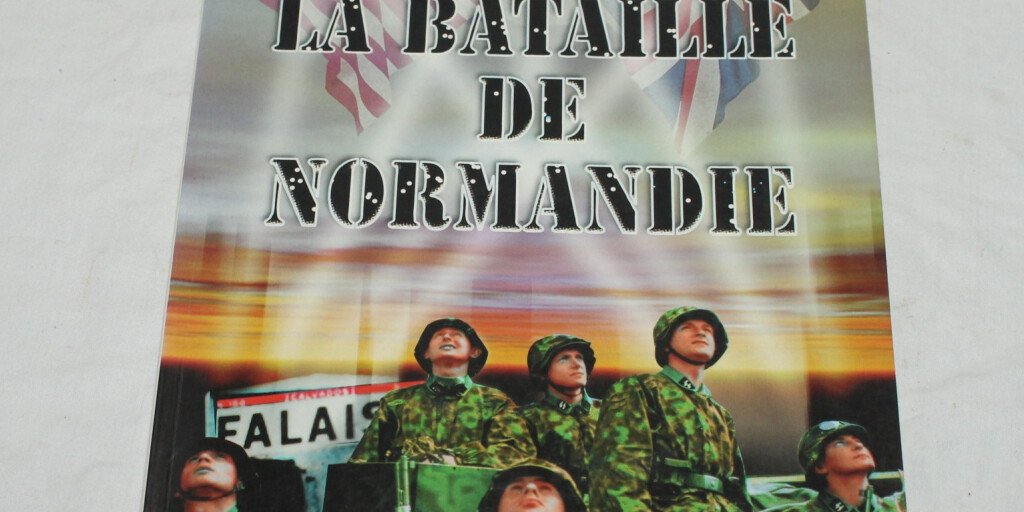 La Bataille de Normandie, Joël Tanter | Chris Militaria